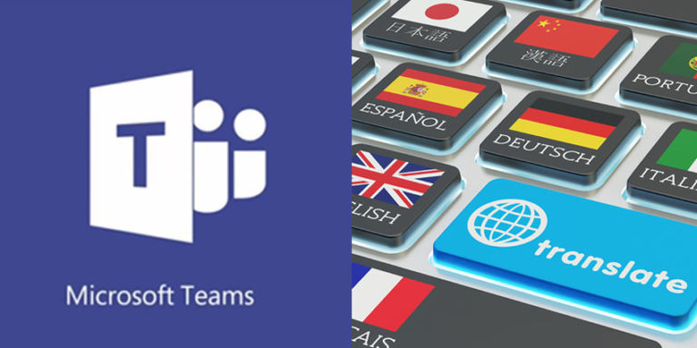 Ready to Try Message Translation in Microsoft Teams? - UC Today