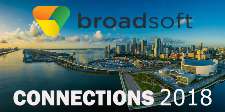 BroadSoft Connections 2018 Commences! - UC Today