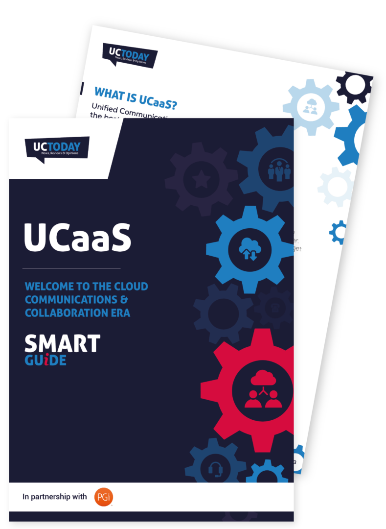 Our Latest UCaaS Buyer’s Guide is Out Now - UC Today