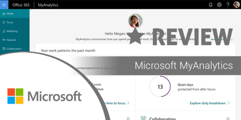 Microsoft MyAnalytics Review: Insights for Productivity - UC Today