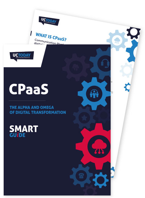 CPaaS Smart Guide - Buyer's Guide - UC Today