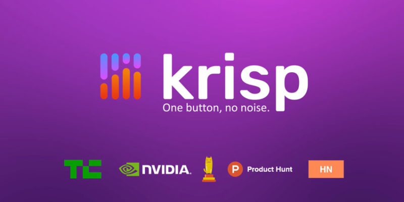 Krisp.ai Mutes Background Noise in Collaboration Apps - UC Today