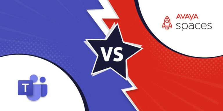 Microsoft Teams vs. Avaya Spaces: Which One Wins? - UC Today