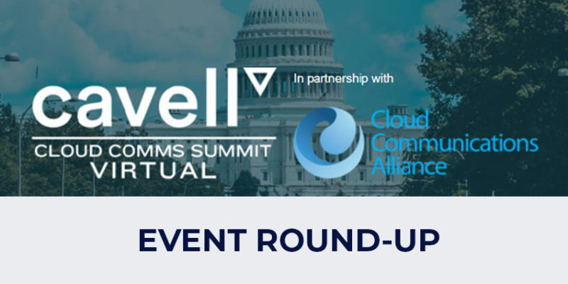 Cloud Comms Summit 2020 Digital Event Wrap Up - UC Today