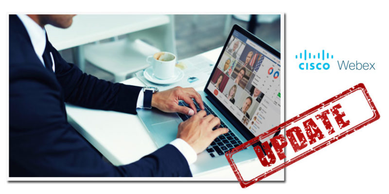 The Latest Updates to Cisco Webex - UC Today
