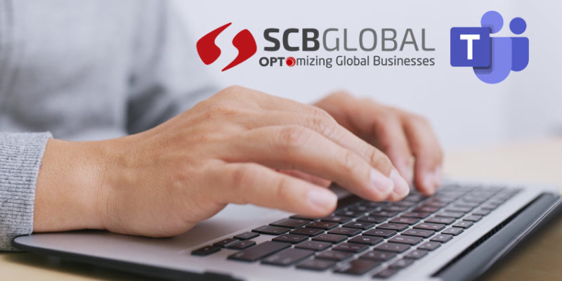 SCB Global Emphasises Importance of Bespoke Approach to Microsoft Teams ...