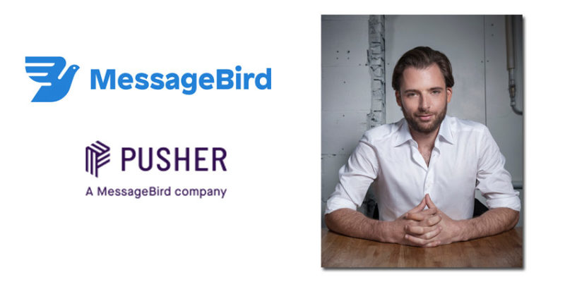 MessageBird Acquires Pusher for Cloud Comms - UC Today