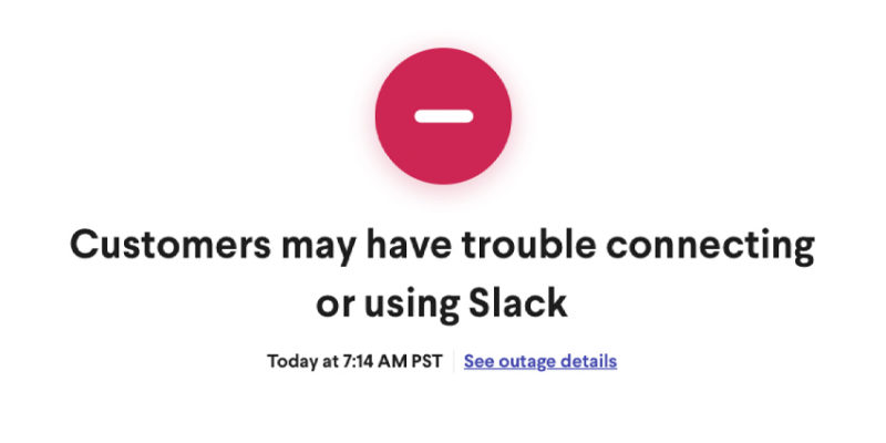 Slack Suffers Outage - UC Today