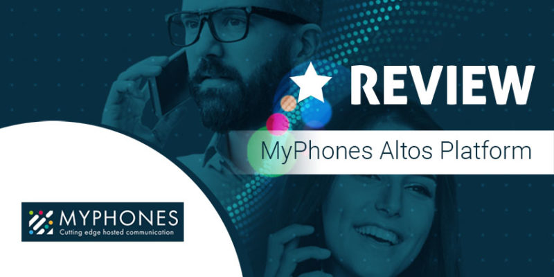 MyPhones Altos Platform Review - UC Today