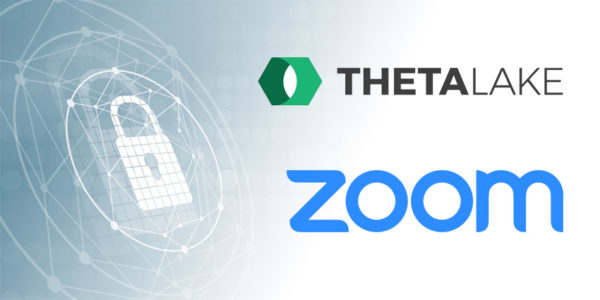 Theta Lake Introduces More Zoom Security Modules - UC Today