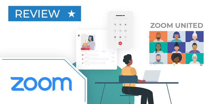 Zoom United Review: The Ultimate Zoom Package - UC Today