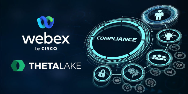 Theta Lake Expands Webex Integration - UC Today