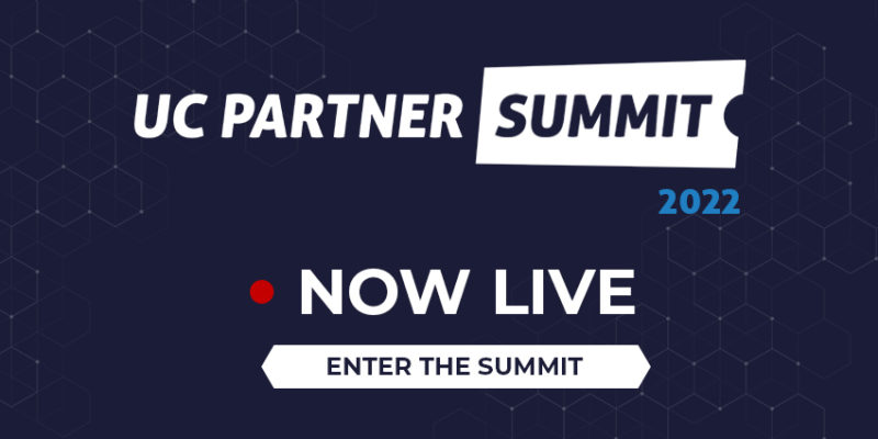 UC Partner Summit 2022 is now LIVE ⏰ - UC Today