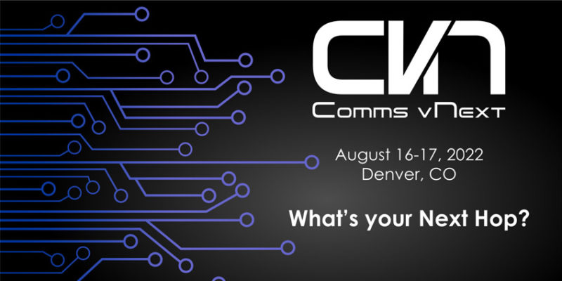The Countdown to Comms vNext 2022 Begins - UC Today