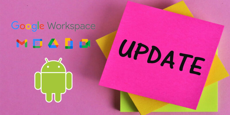 Google Meet Games Among Latest Workspace Updates - UC Today