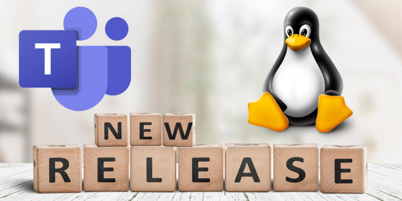 Microsoft Releases Teams Progressive Web App for Linux - UC Today