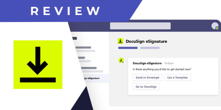 DocuSign for Microsoft Teams Review: Simple, Bot-Based, and Potentially ...