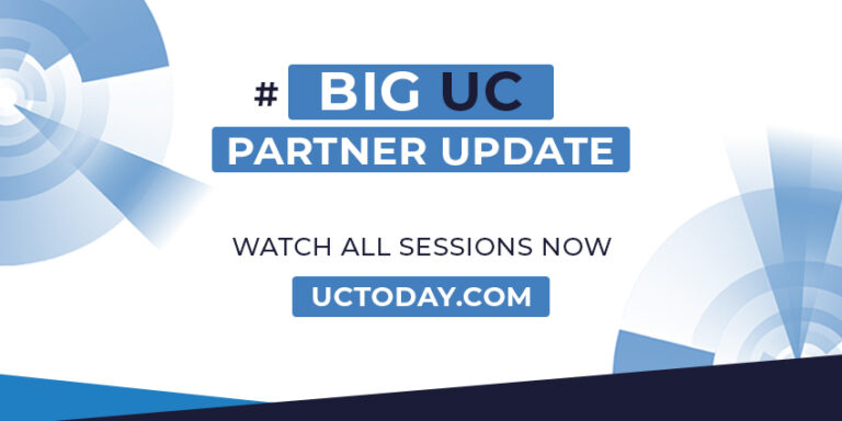 Introducing the Big UC Partner Update Video Series - UC Today