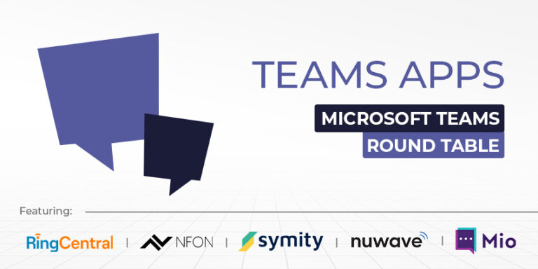 Teams Round Table: Teams Apps - UC Today