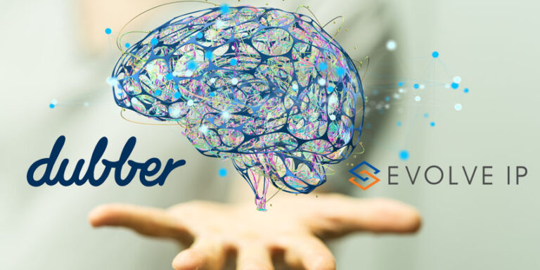 Evolve IP, Dubber Partner on AI-Powered Call Recording Platform - UC Today
