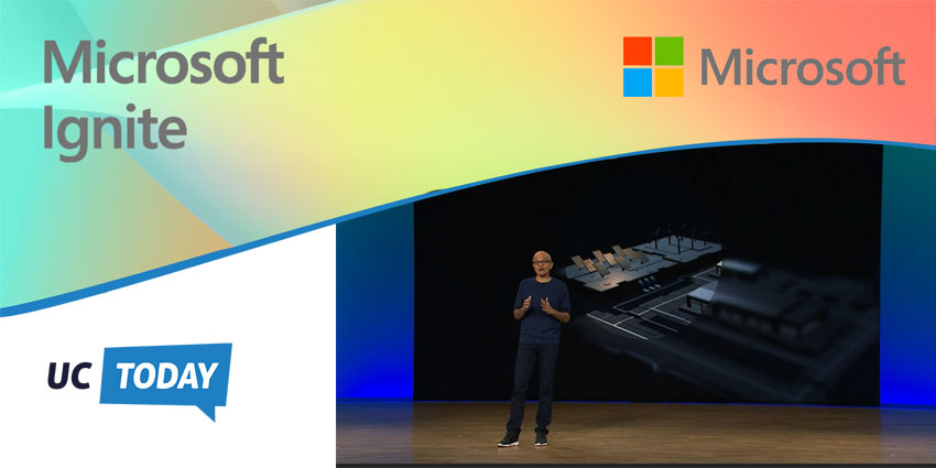 Five Key Takeaways From the Microsoft Ignite Keynote - UC Today Five Key Takeaways From the Microsoft Ignite Keynote - UC Today