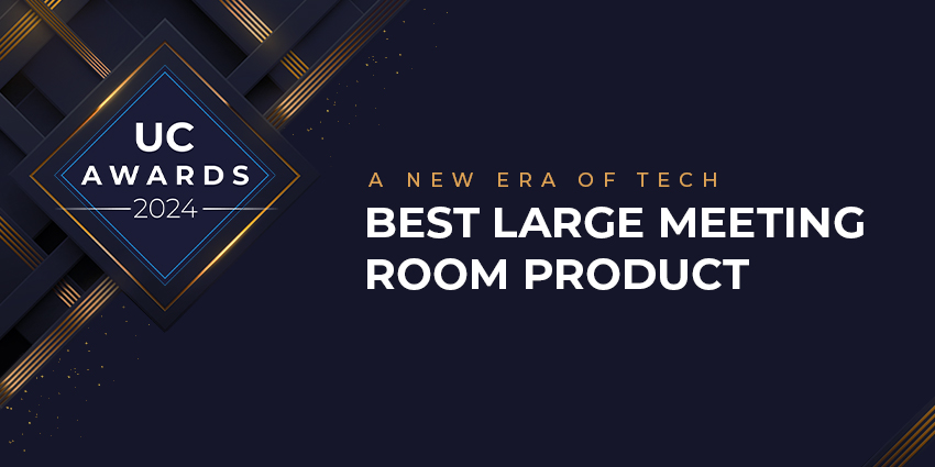 UC Awards 2024 - Best Large Meeting Room Product